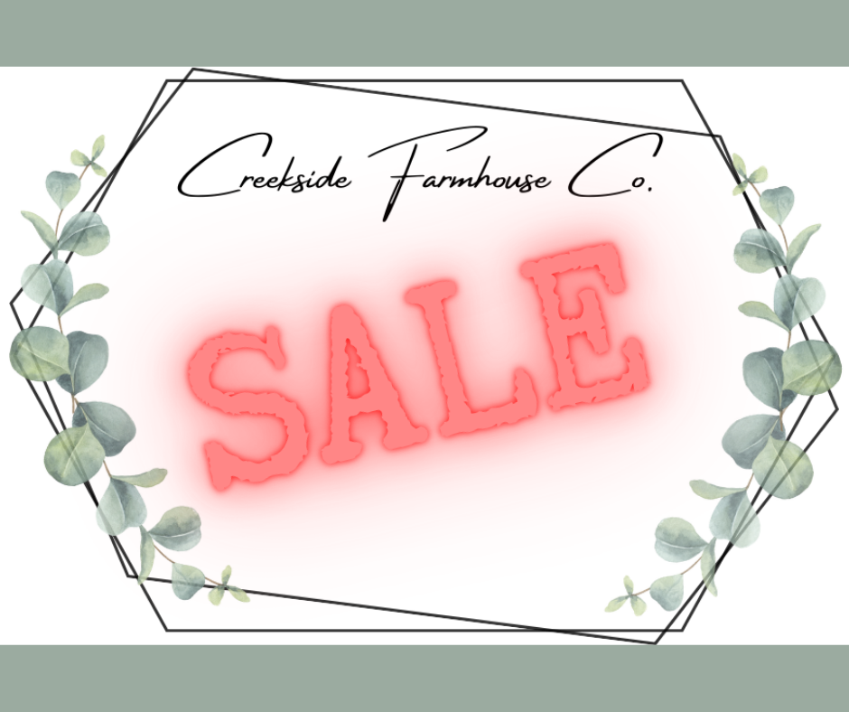 Sale – Creekside Farmhouse Co.